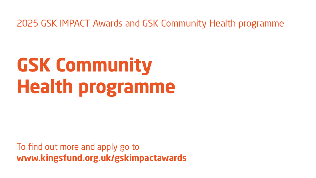 GSK Community Health Programme | The King's Fund