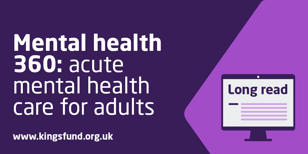 Mental Health 360 | Acute Care For Adults | The King's Fund