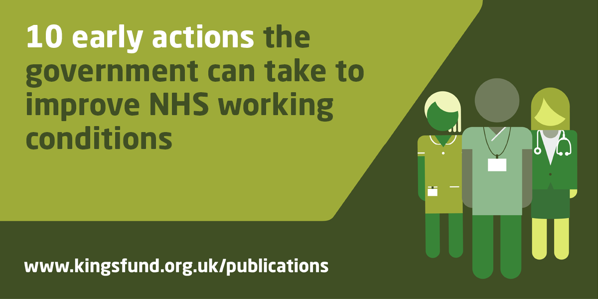 10 Actions The Government Can Take To Improve NHS Working Conditions ...