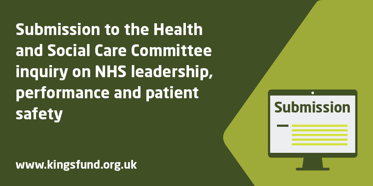 Submission To Inquiry On NHS Leadership, Performance And Patient Safety ...
