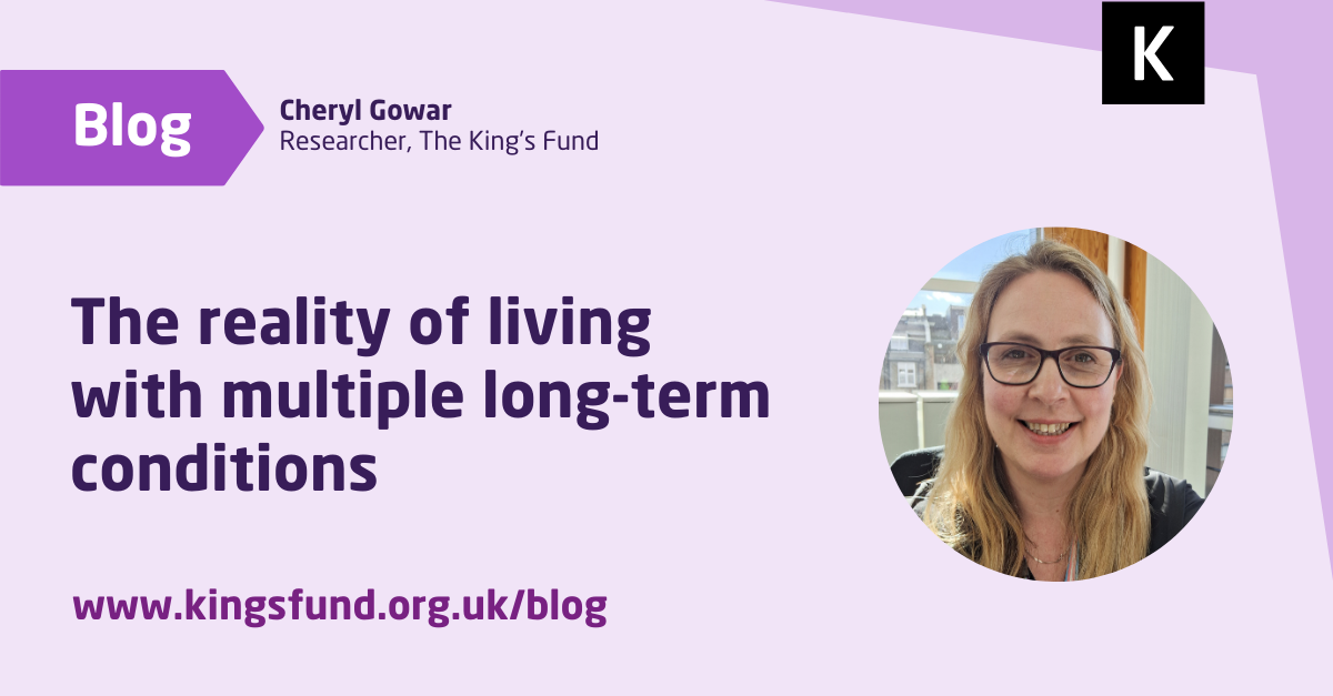 The Reality Of Living With Multiple Long-Term Conditions | The King's Fund
