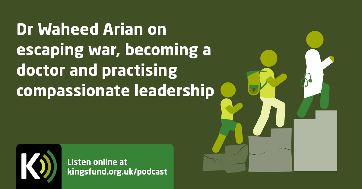 Dr Waheed Arian: Escaping War, Becoming A Doctor And Practising Compassionate Leadership | The ...