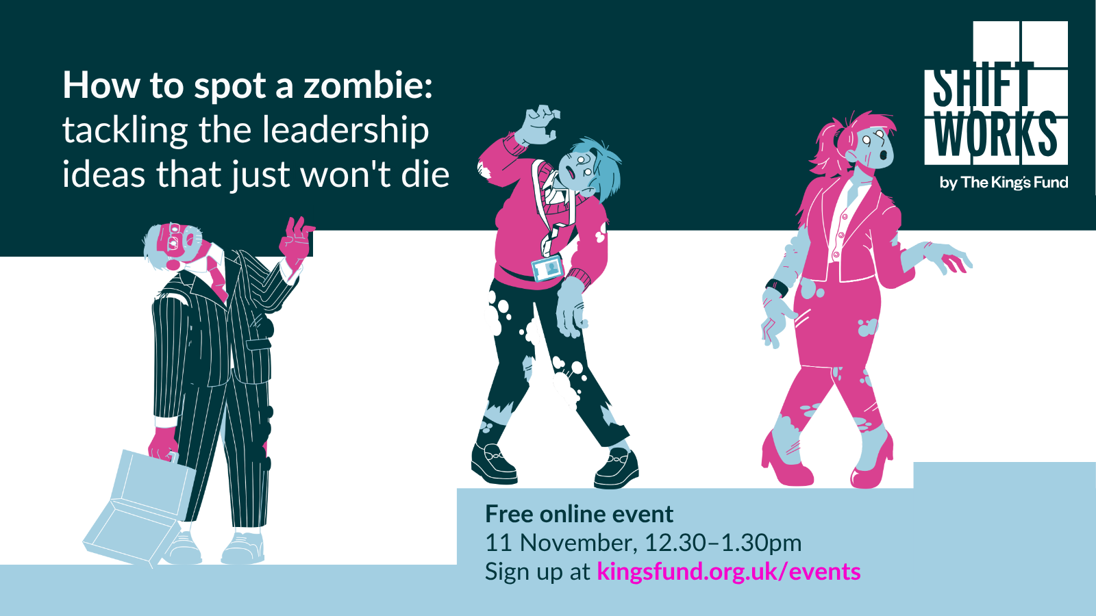 How To Spot A Zomble: Tackling Leadership Ideas That Just Won't Die ...