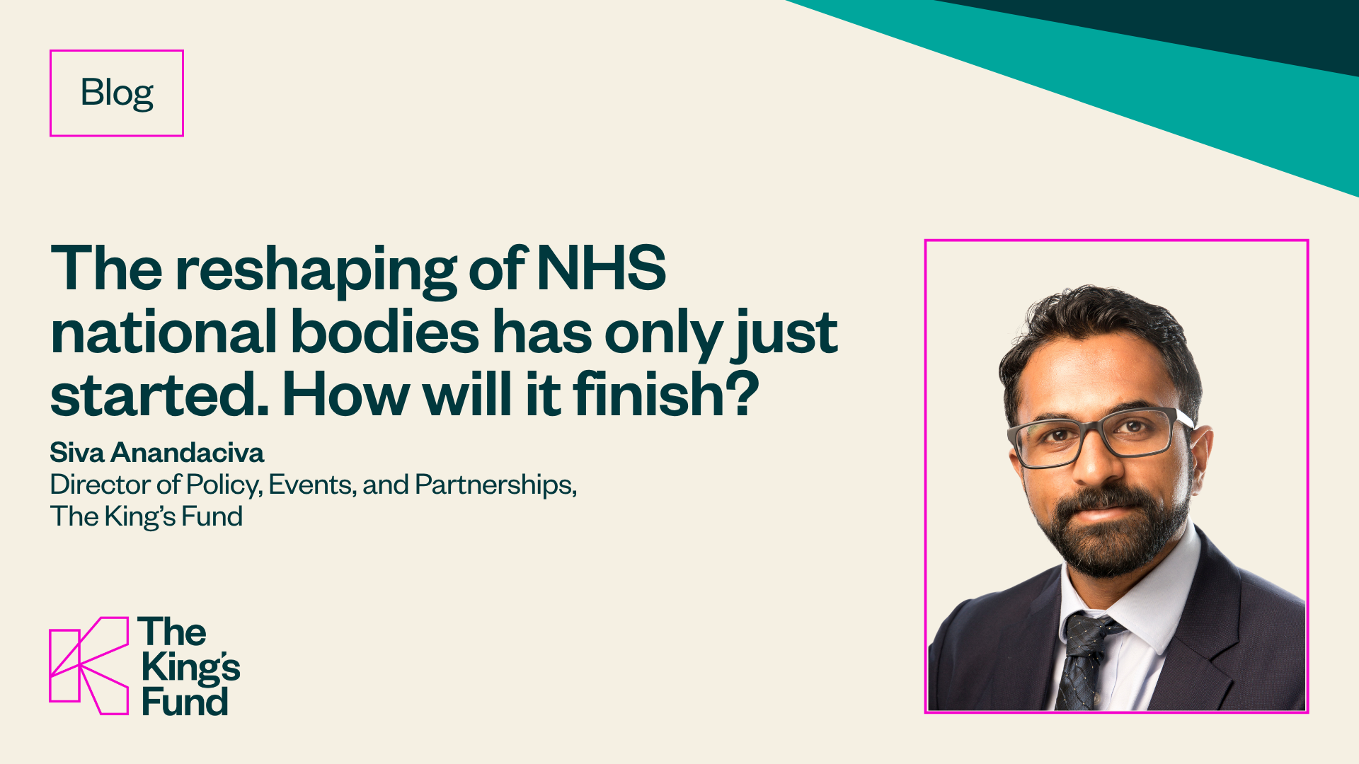 The Reshaping Of NHS National Bodies Has Only Just Started. How Will It ...