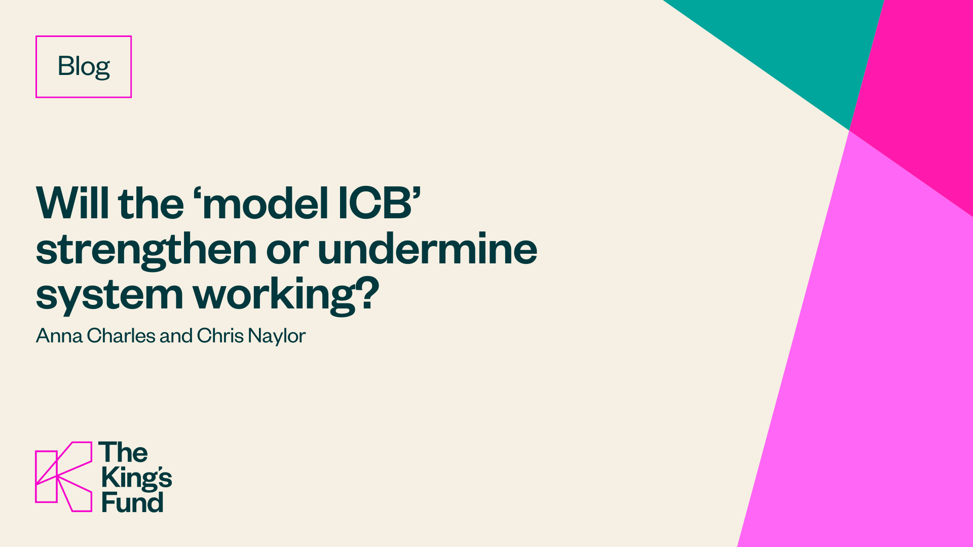 Will The 'Model ICB' Strengthen Or Undermine System Working? | The King ...