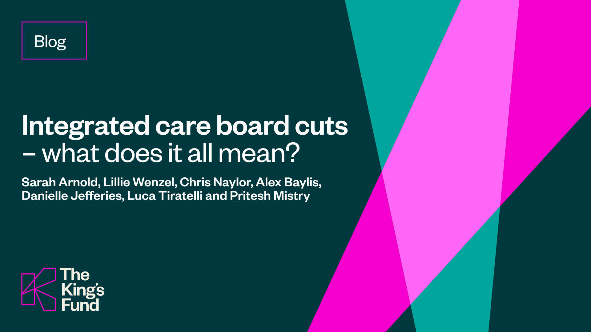 Integrated Care Board Cuts – What Does It All Mean? | The King's Fund