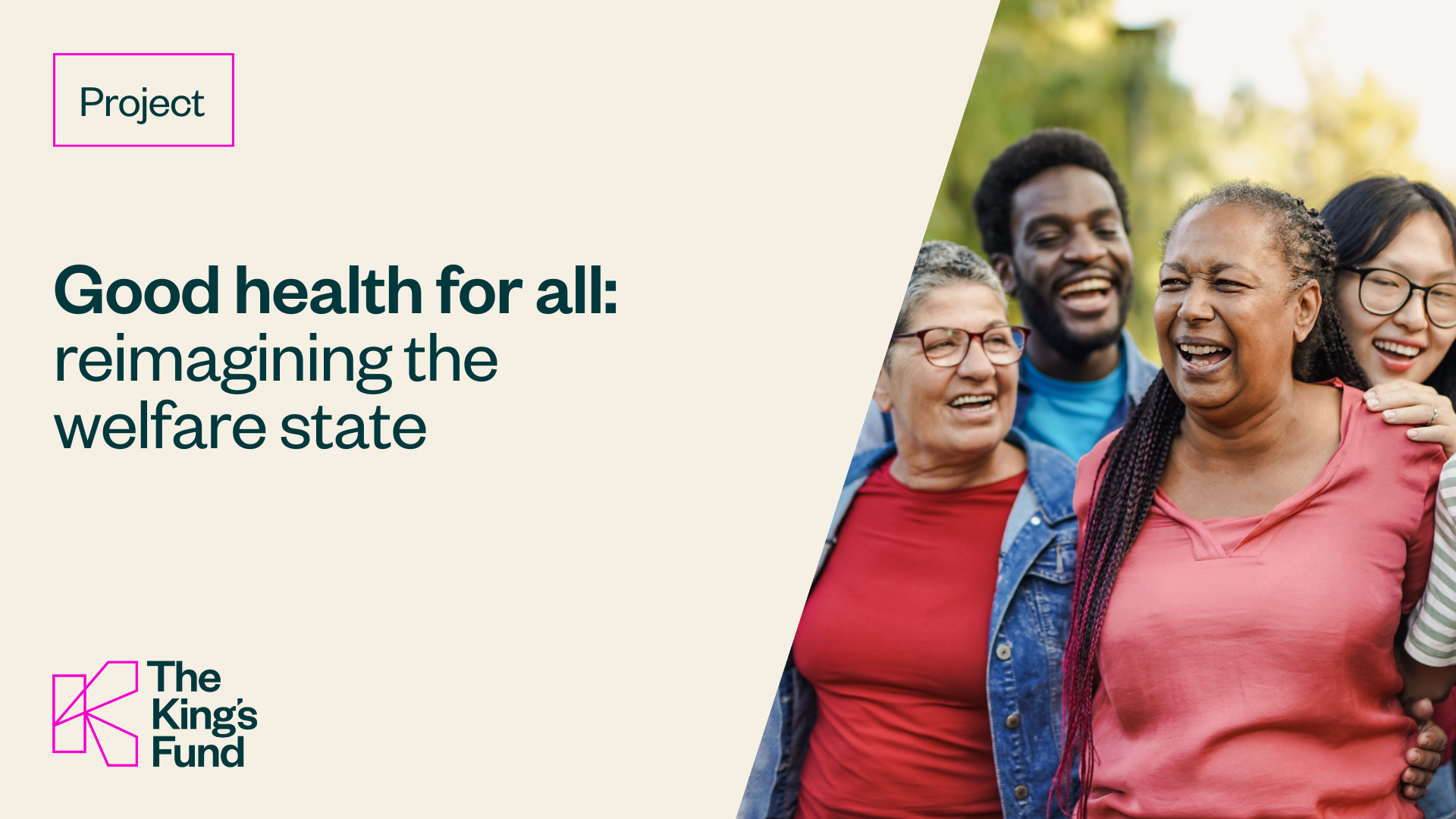 Good Health For All: Reimagining The Welfare State | The King's Fund