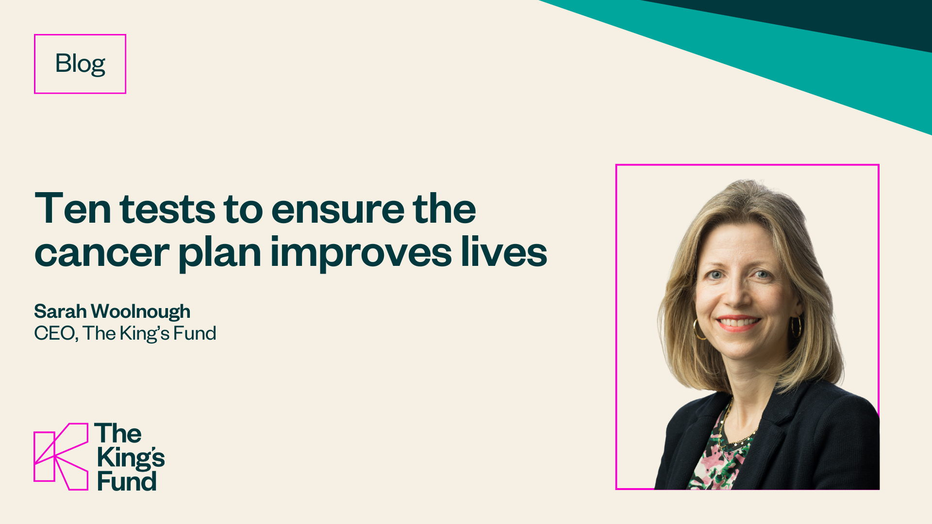 Ten Tests to Ensure The Cancer Plan Improves Lives | The King's Fund
