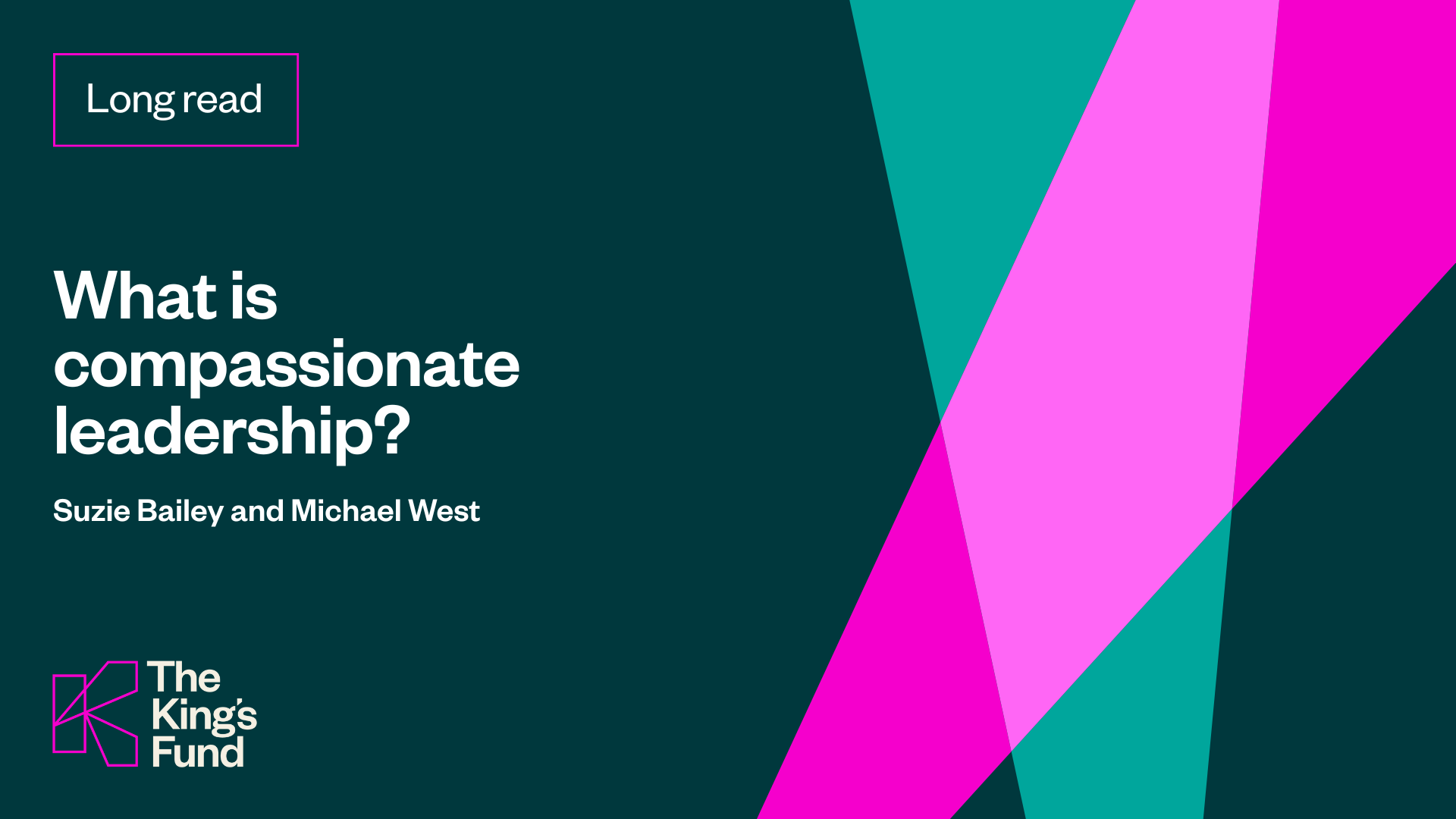 What Is Compassionate Leadership? | The King's Fund