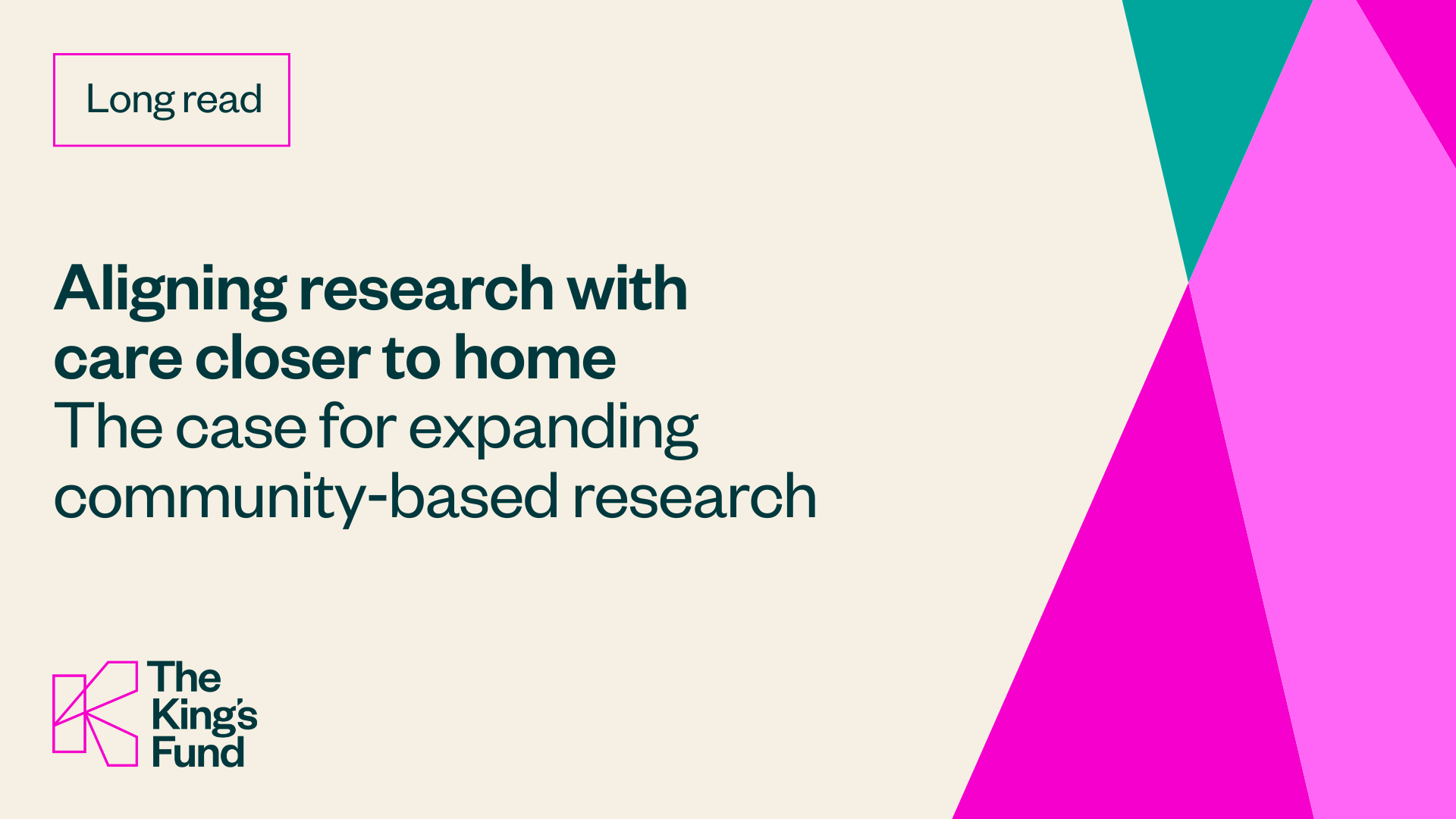 Aligning Research With Care Closer To Home | The King's Fund