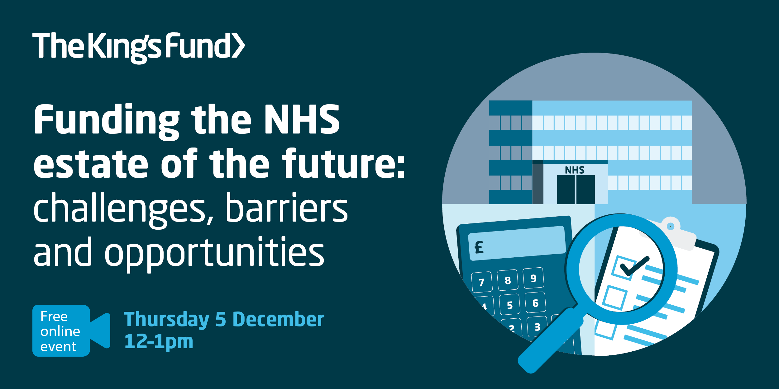 Funding The NHS Estate Of The Future: Challenges, Barriers And ...