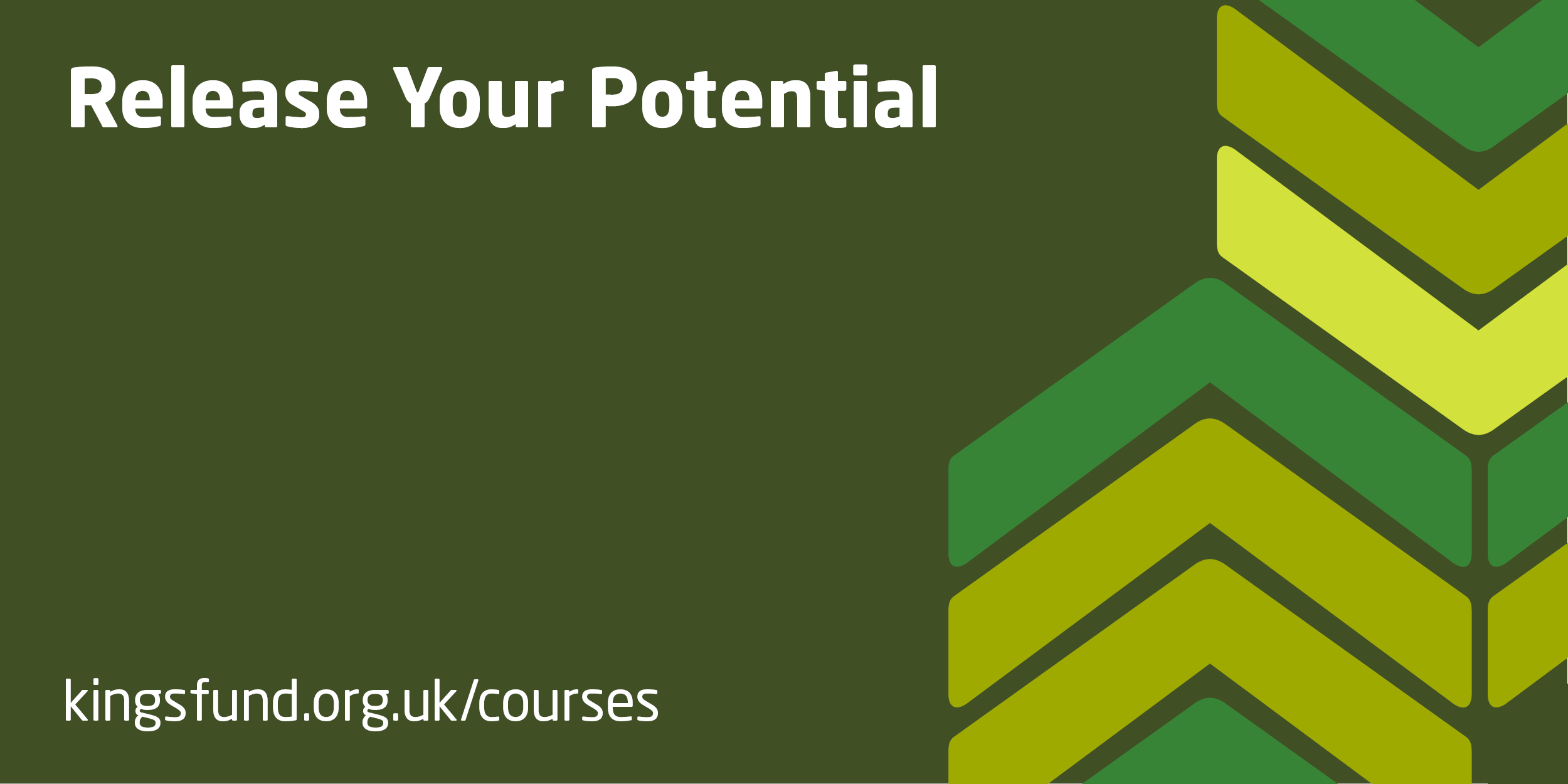 Release Your Full Potential | Leadership training | The King’s Fund ...