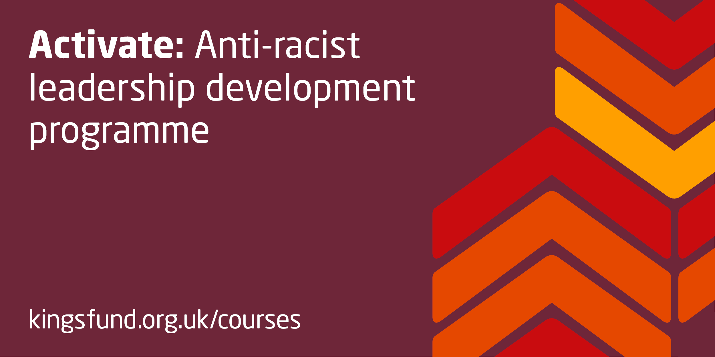 Activate | Anti-Racism Leadership Course | The King's Fund