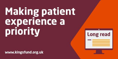 Making Patient Experience A Priority | The King's Fund