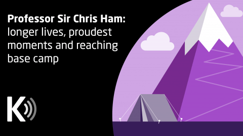 Professor Sir Chris Ham: longer lives, proudest moments and reaching ...