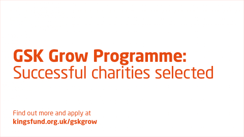 GSK Grow Programme | The King's Fund