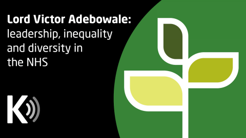 In conversation with Lord Victor Adebowale: leadership, inequality and ...