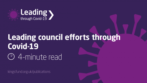 Leading Council Efforts Through Covid-19 | The King's Fund